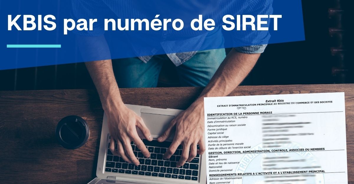 Extrait KBIS par numéro de SIRET